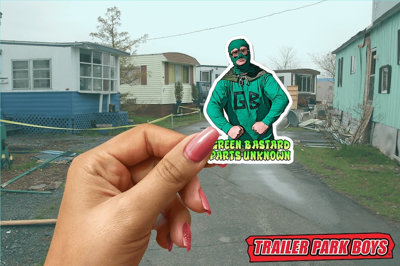 Trailer Park Boys Sticker Green Bastard Sticker | Bubbles Trailer Park ...
