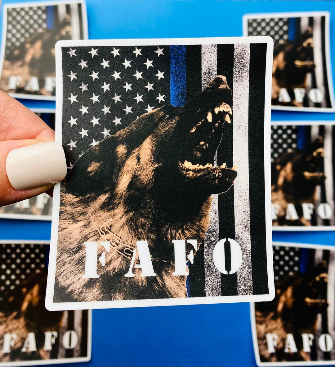 K9 FAFO Sticker, Thin Blue Line Sticker for Police K9 Handler, Military ...