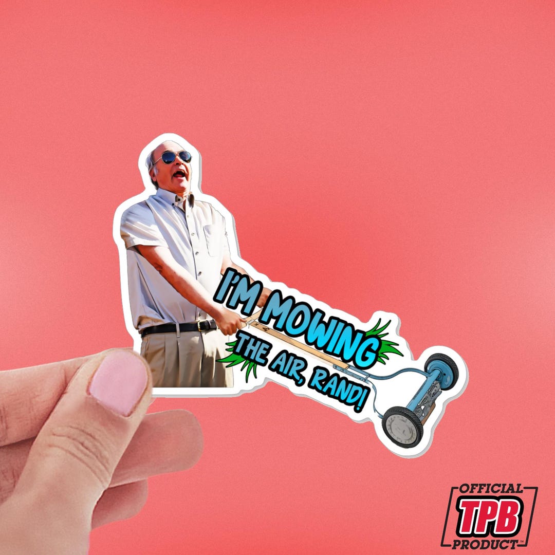 Trailer Park Boys Mr. Lahey I’m Mowing the Air Sticker – Waterproof ...