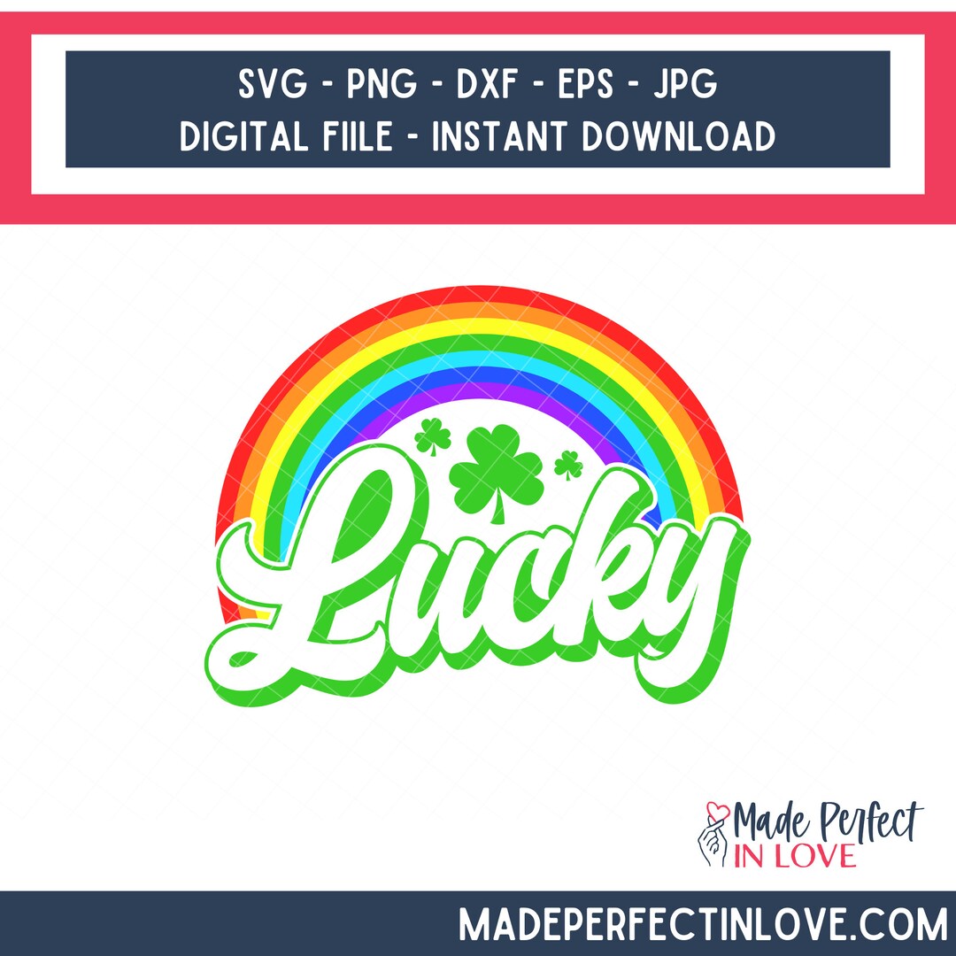 Lucky Rainbow Svg, Lucky Rainbow Png, Lucky Rainbow St Patricks Day ...