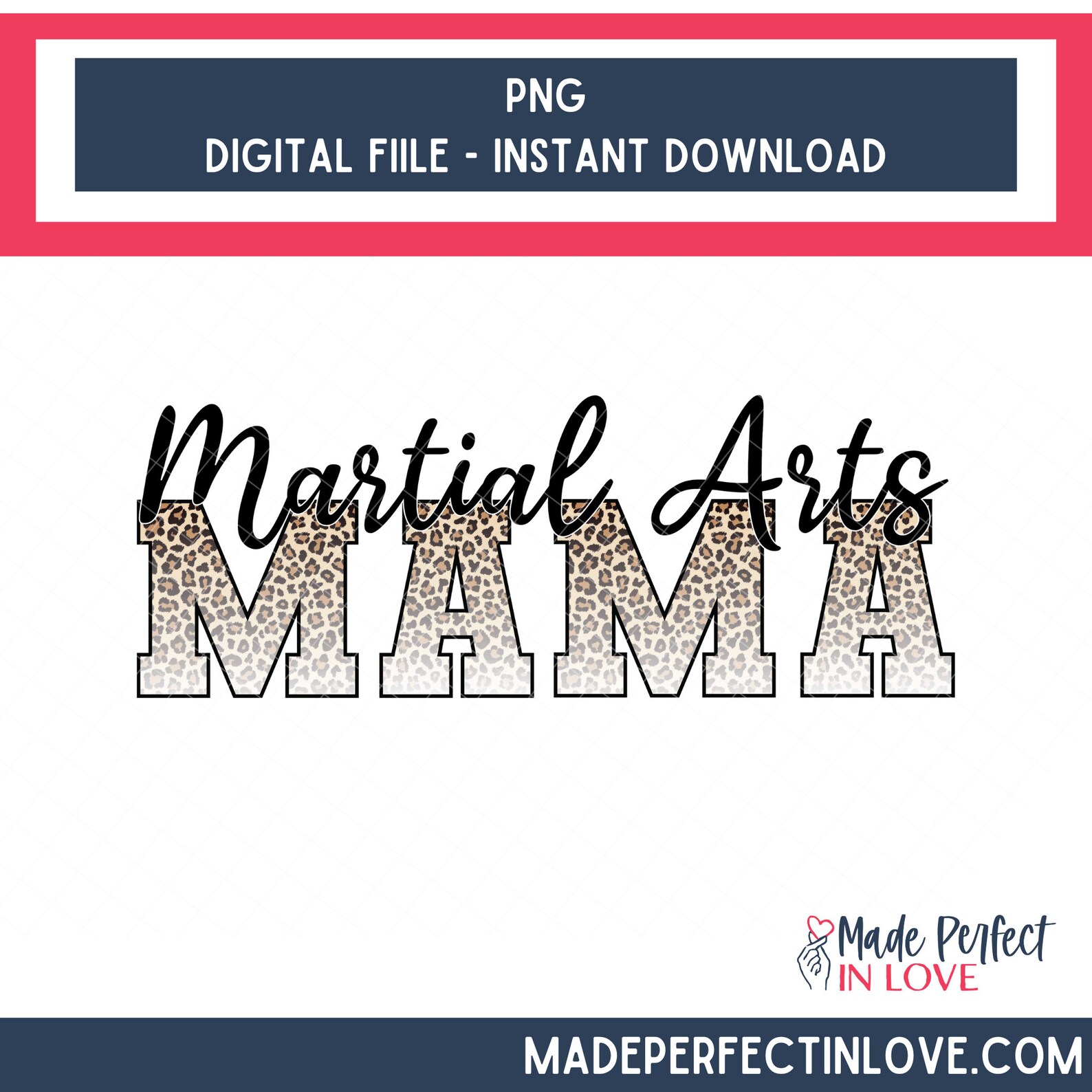 Martial Arts Mama, Martial Arts Png, Leopard Print Mama Png, Martial ...