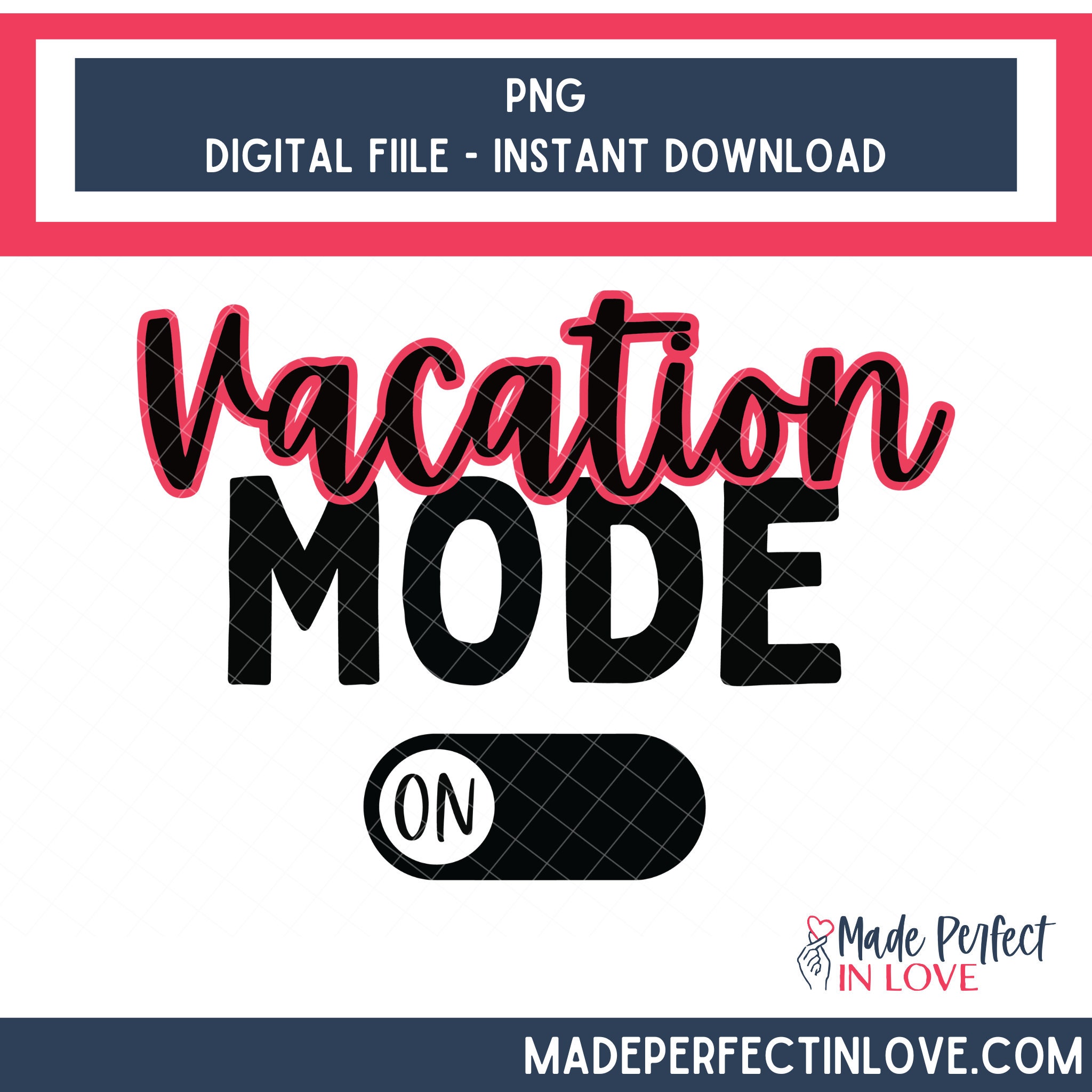 Vacation Mode on Svg, Vacation Mode Png, Summer Digital Design, Vacay ...