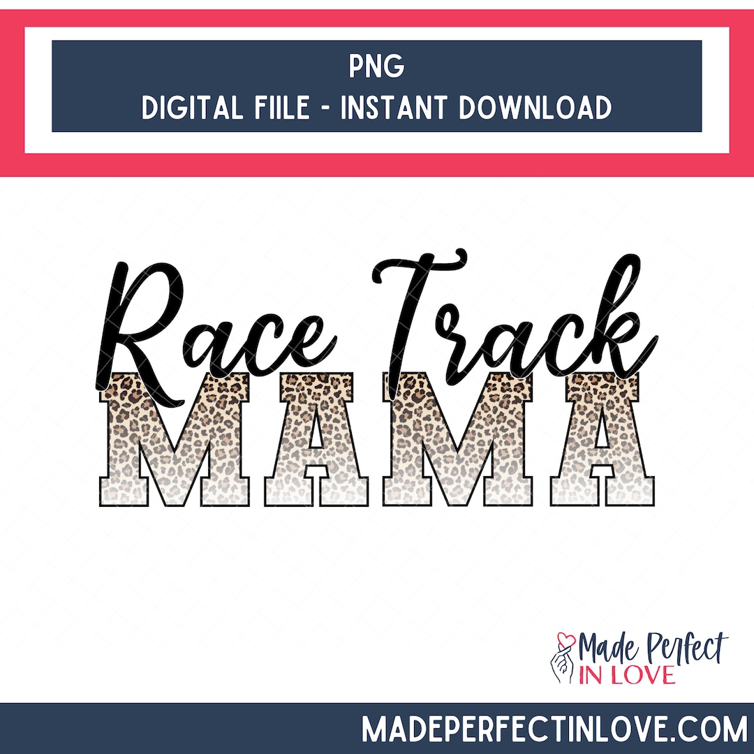 Leopard Print Race Track Mama Png, Race Track Mama Png, Race Mom Png ...