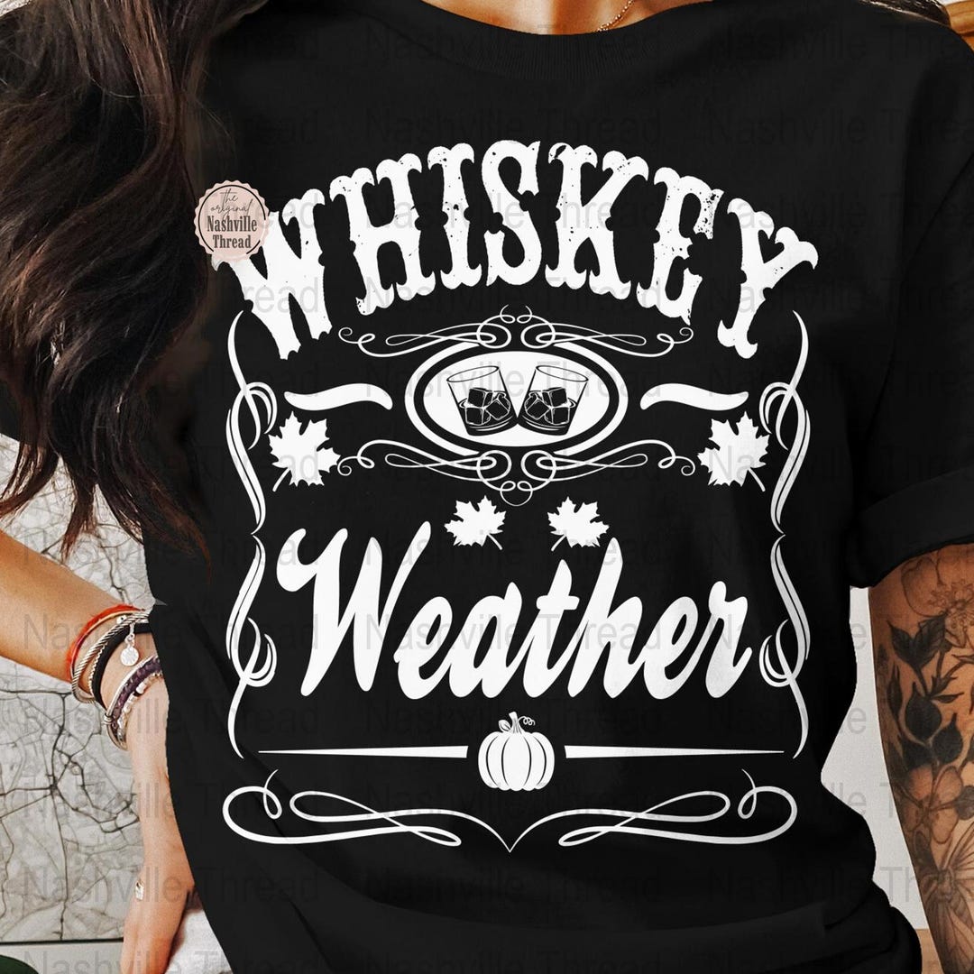 Whiskey Weather, Whiskey Weather PNG, Western Sublimation, Retro ...