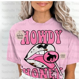 Howdy Honey PNG, Retro Cowgirl, Valentine's Day, Western Sublimation ...