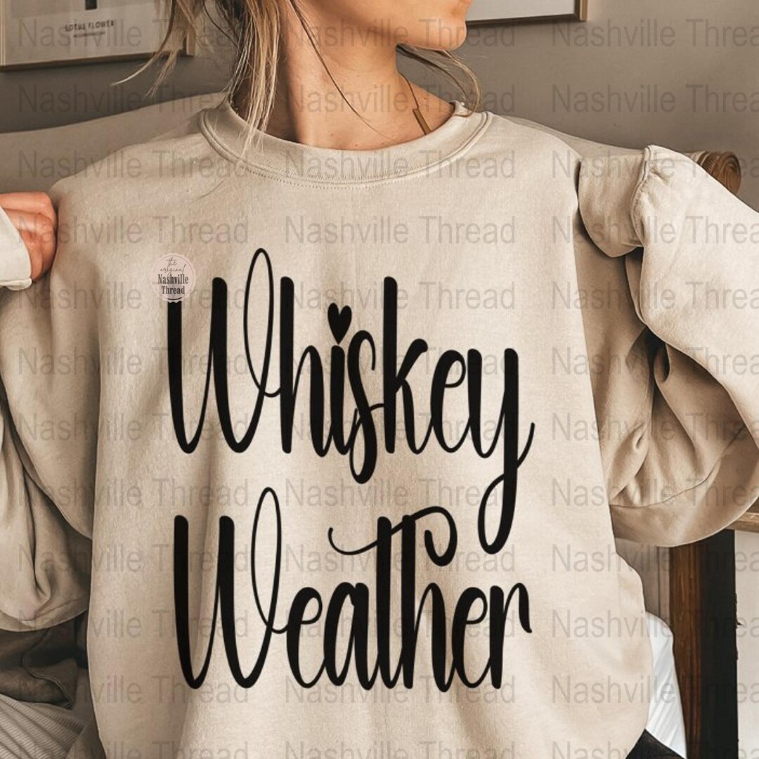 Whiskey Weather, Whiskey PNG, Western Sublimation, Faux Glitter, May ...