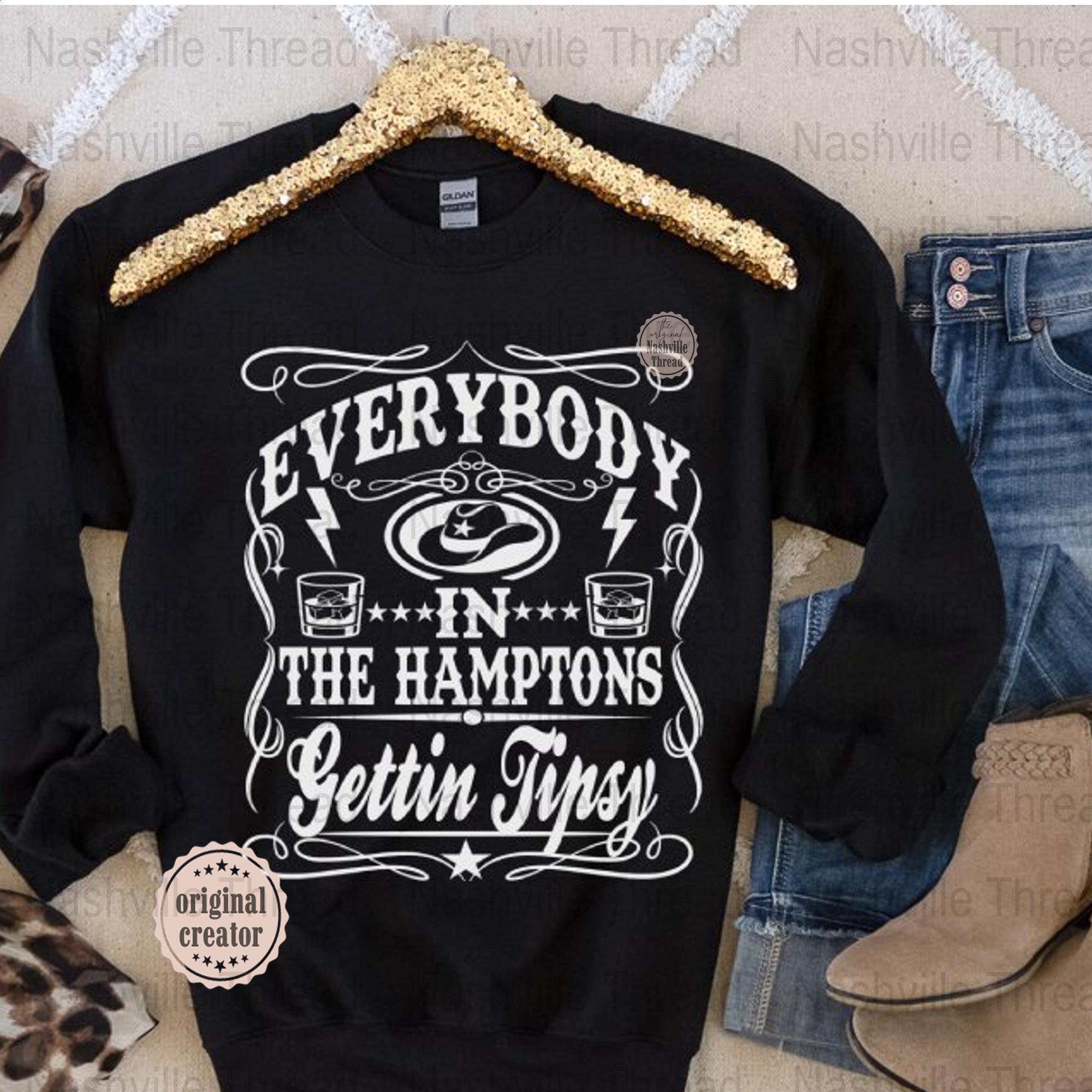 Gettin Tipsy Hamptons, the Hamptons Png, Girls Trip, Boots Booze ...