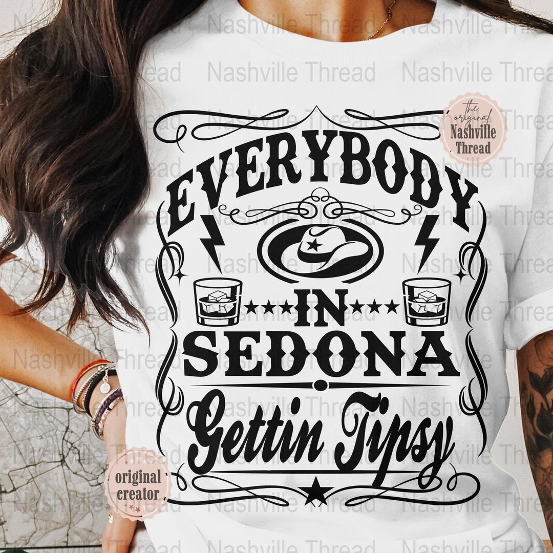 Gettin Tipsy Sedona, Sedona Png, Girls Trip, Boots Booze Besties, Retro ...