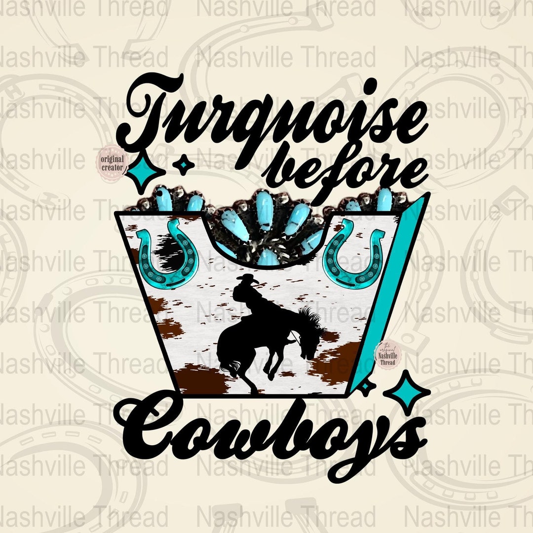 Turquoise Before Cowboys, Western Turquoise Jewelry PNG, Retro Cowgirl ...