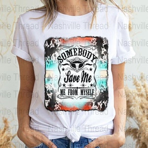 Save Me PNG, Country Music Png, Jelly Roll, Western Sublimation ...