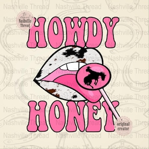 Howdy Honey PNG, Retro Cowgirl, Valentine's Day, Western Sublimation ...