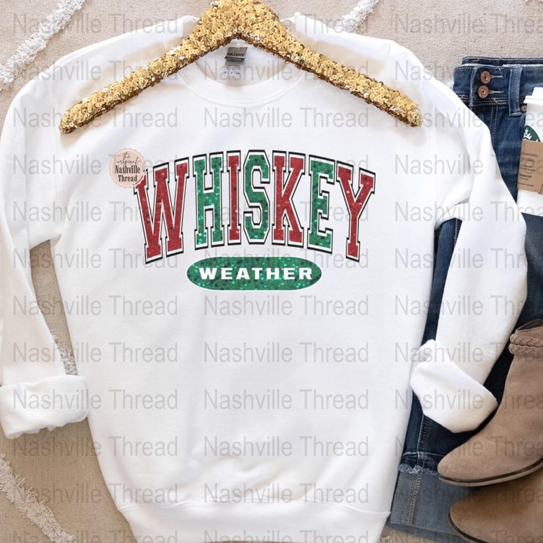 Whiskey Weather, Whiskey PNG, Western Sublimation, Faux Glitter, May ...