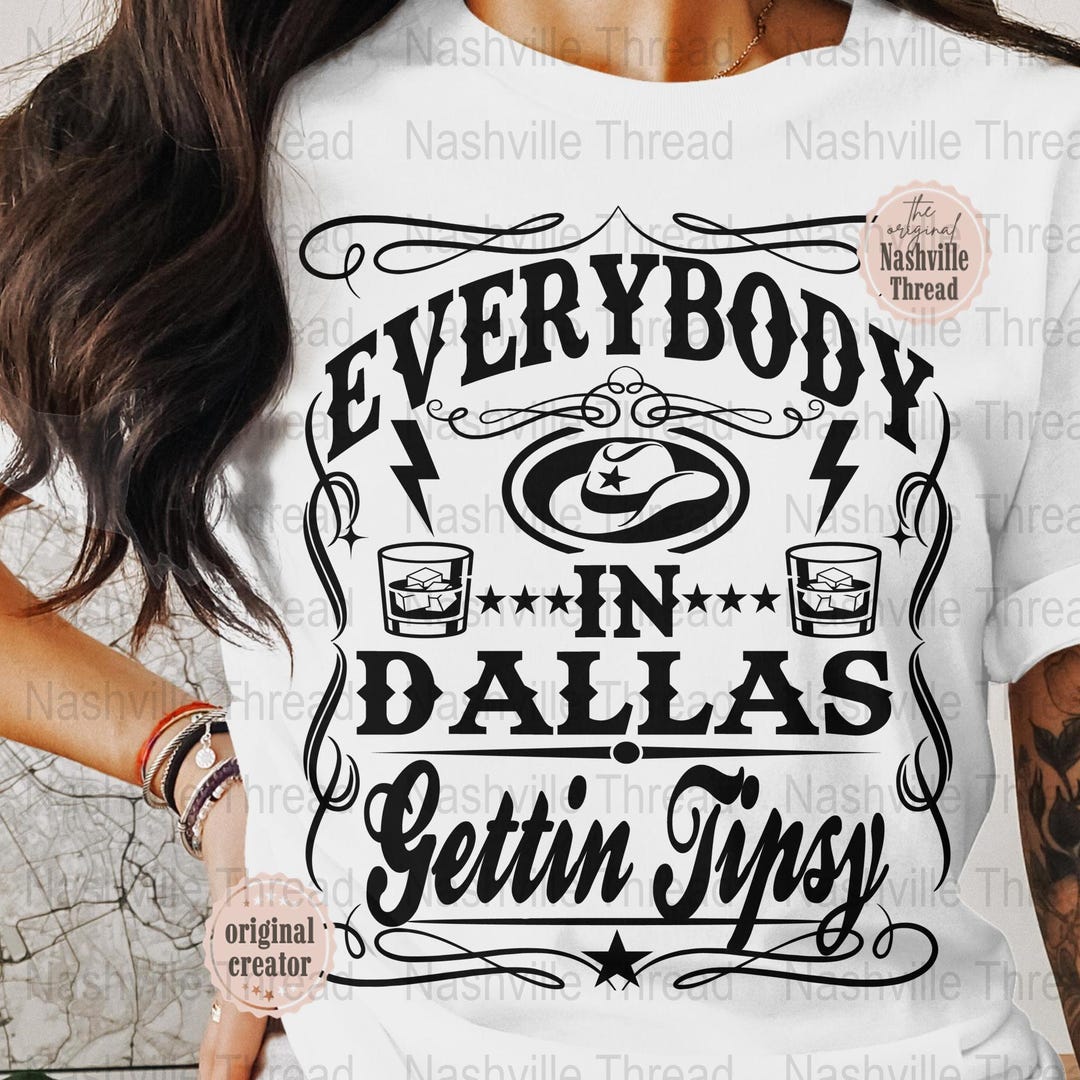 Gettin Tipsy Dallas, Dallas Png, Girls Trip, Boots Booze Besties, Retro ...