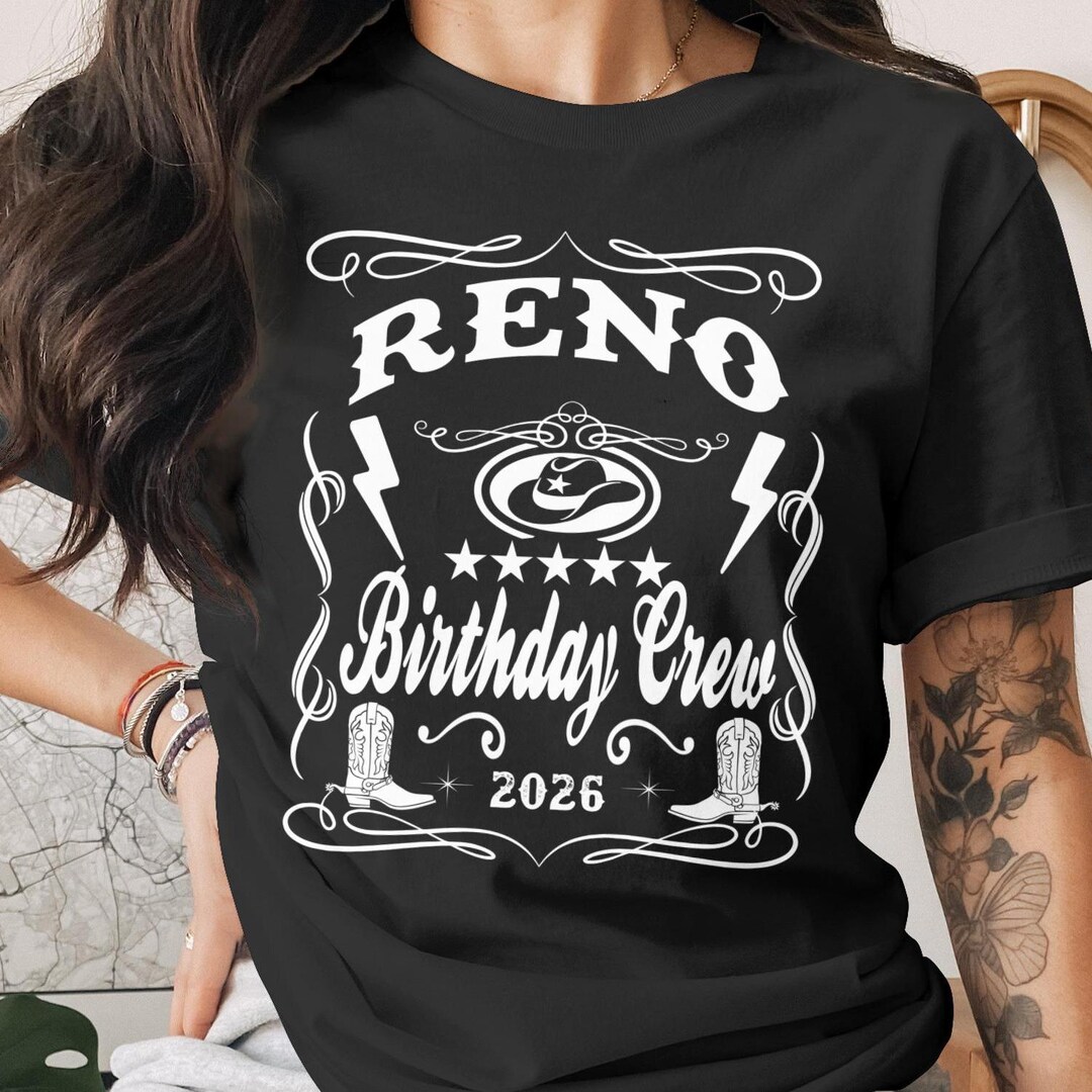 Reno Birthday Crew Shirt, Whiskey Theme, Reno 2026, Group Party ...