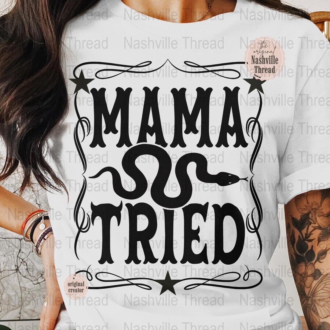 Mama Tried Png, Retro Cowgirl, Whiskey, Country Bach, Mama PNG ...