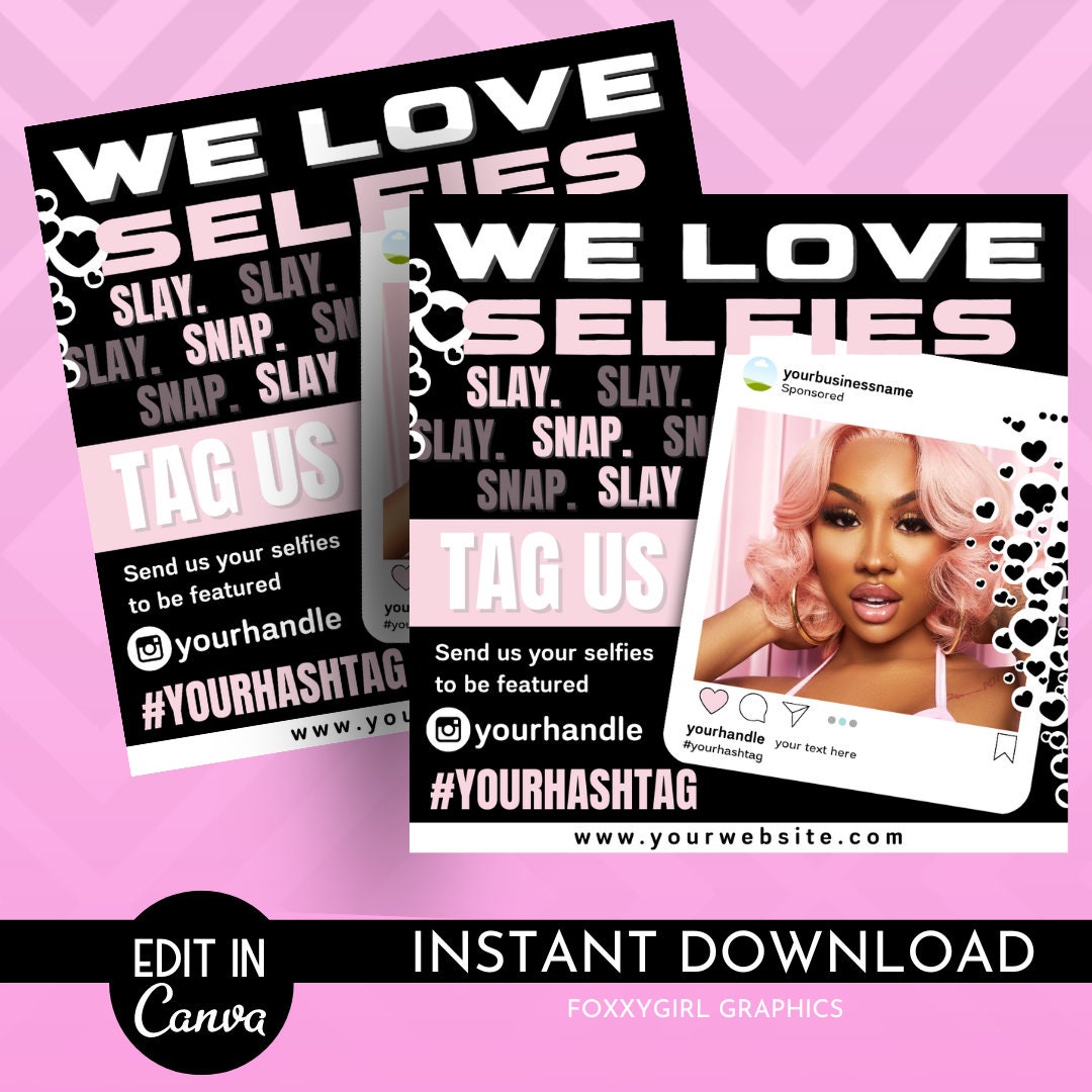 Tag Us in Your Selfie Flyer We Love Selfies Branding DIY Social Media ...