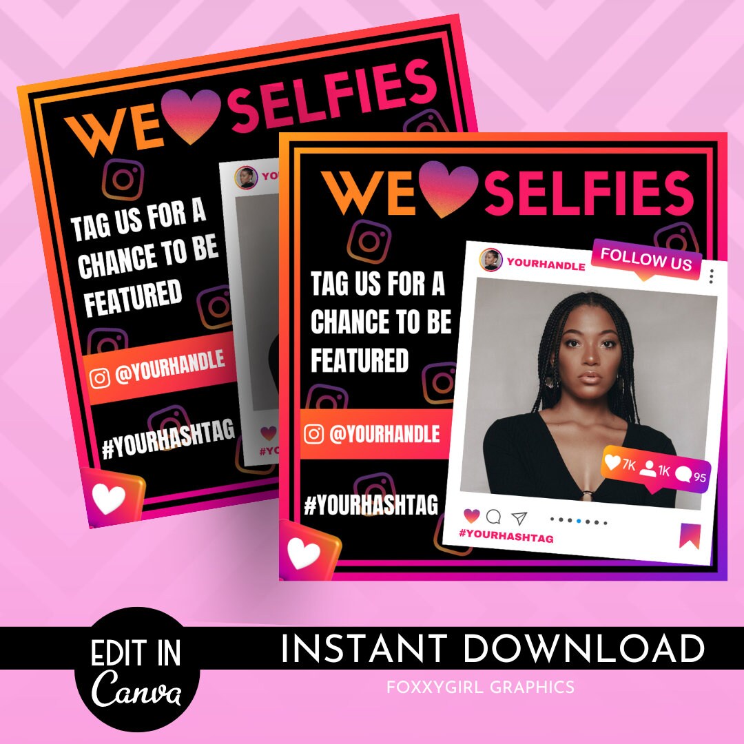 Tag Us in Your Selfie Flyer We Love Selfies Branding DIY Social Media ...