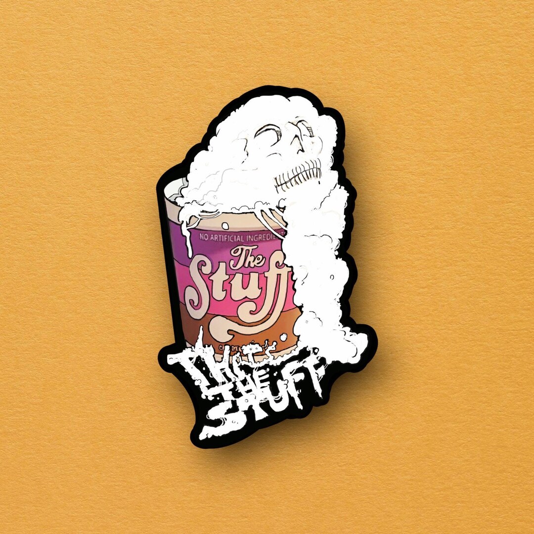 The Stuff Movie Sticker, 80s Horror, Cult Classic, Waterproof, Vinyl ...
