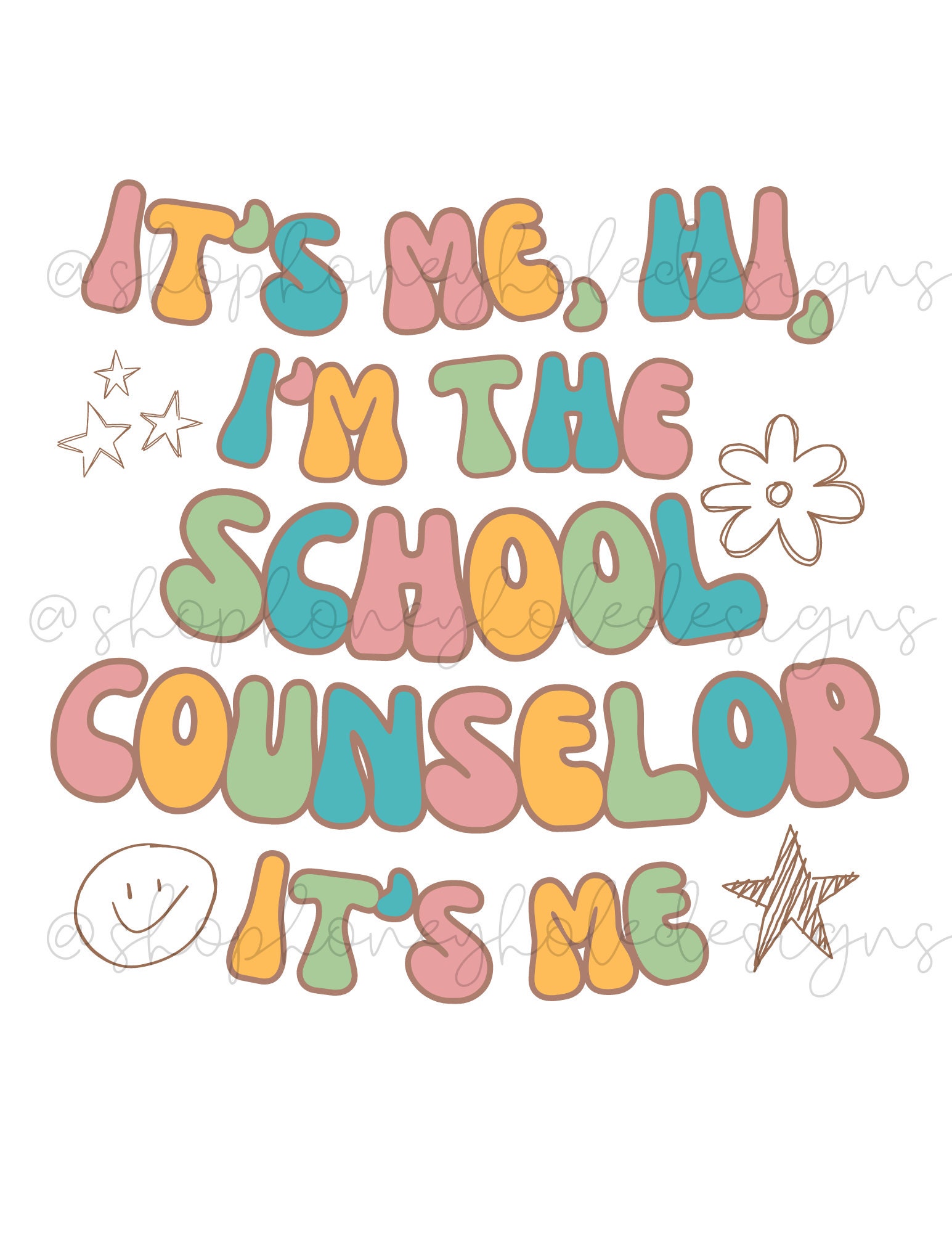It's Me Hi I'm the Counselor It's Me/school Counselor Png/teacher ...