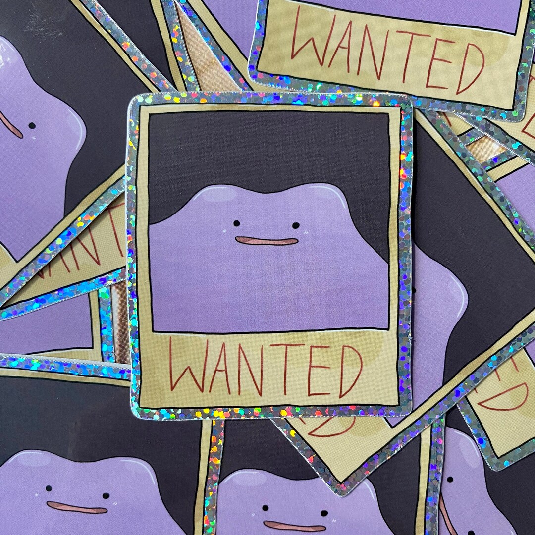 Ditto is a Wanted Criminal Glitter Sticker - Etsy