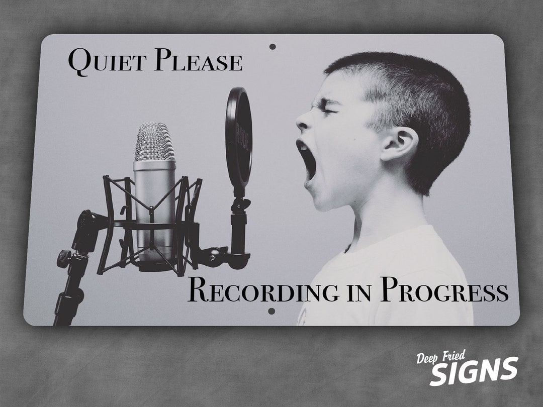 Quiet Please Recording in Progress Plastic Sign 00087 - Etsy