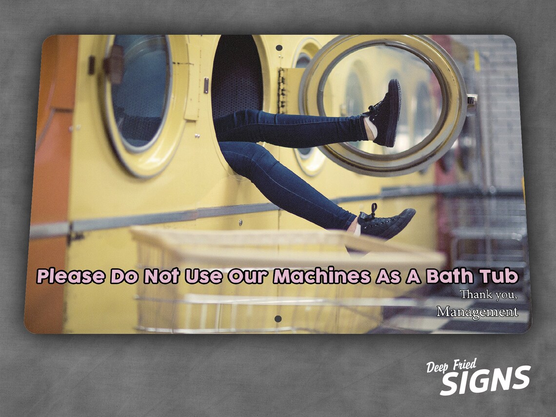 Do Not Use Our Laundry as a Bath Tub plastic sign 00064 | Etsy