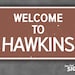 Hawkins Plastic Sign Stranger Things 00046 - Etsy