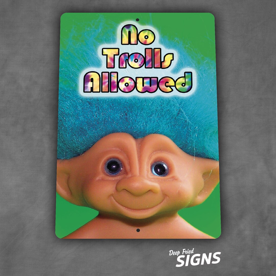 No Trolls Allowed Plastic Sign 00075 - Etsy