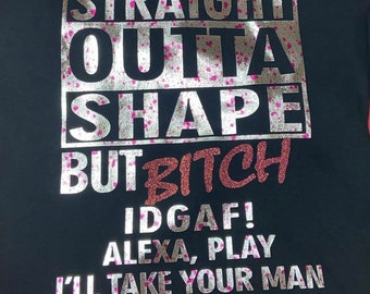 Straight Outta Shape T-shirt - Etsy