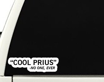 Cool Prius no One EVER Sticker Decal Funny Race JDM KDM - Etsy
