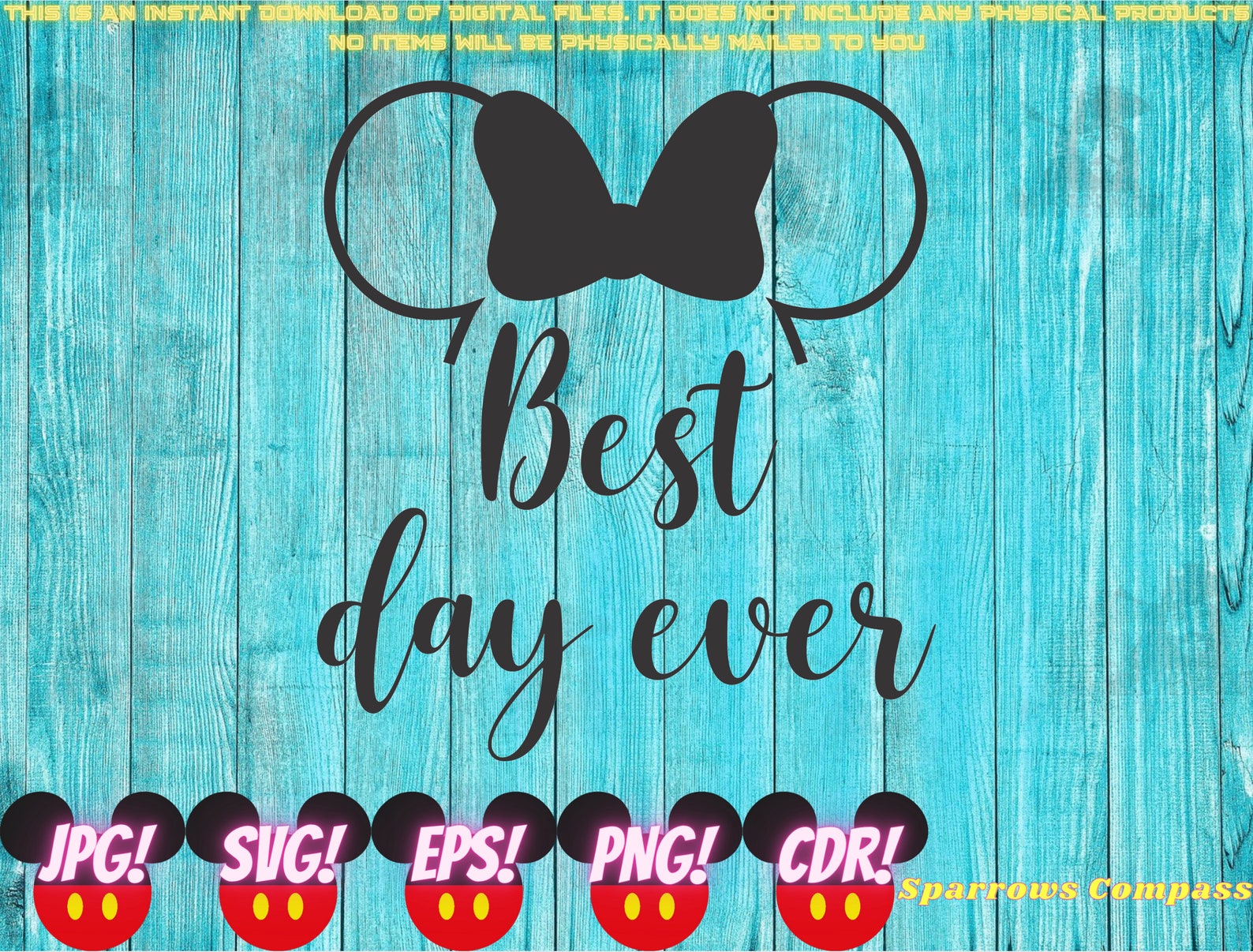 Disney Svg Best Day Ever Digital File Only Svg Png Cdr Eps Etsy