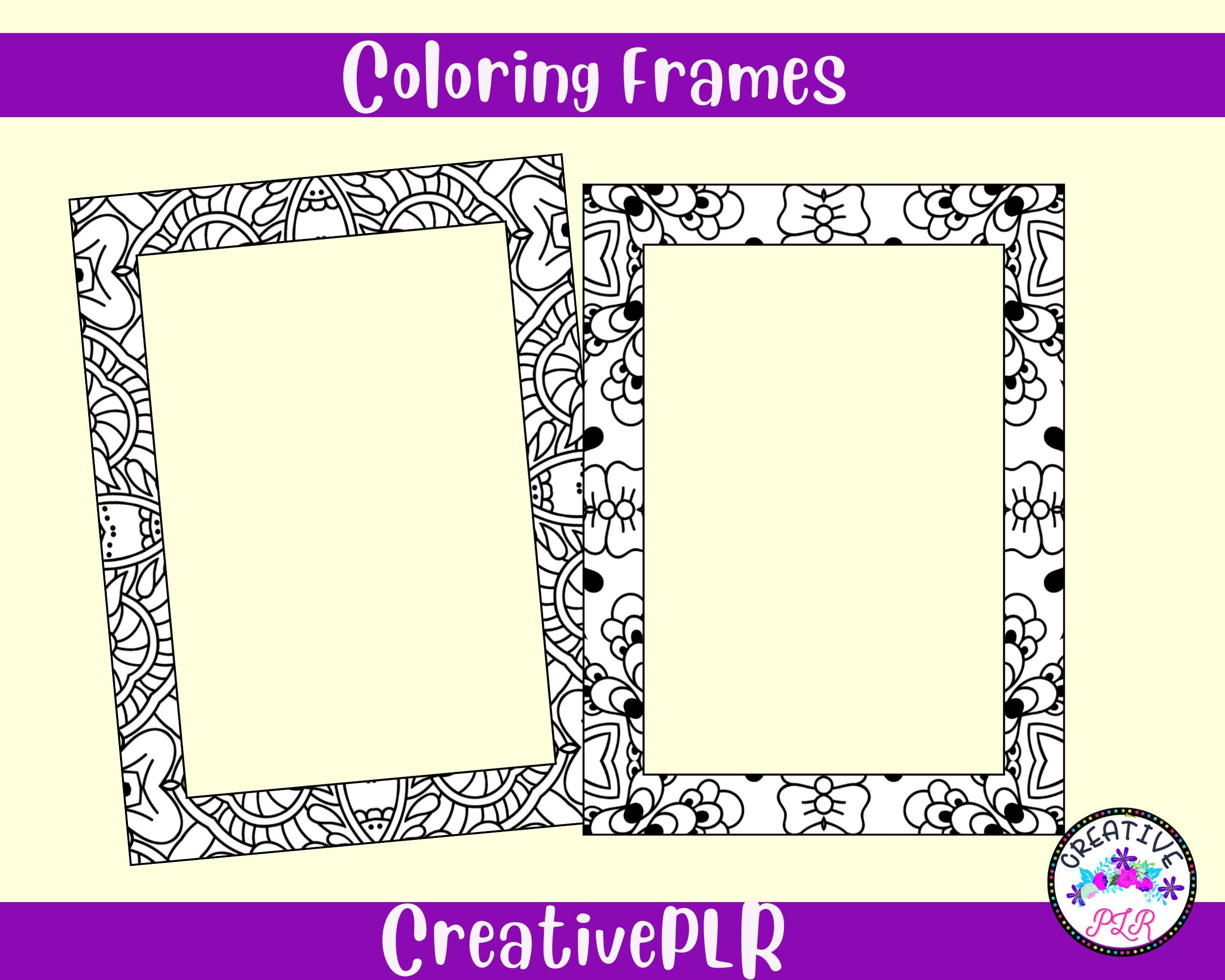 Coloring Frames Pack 1 | 15 Printable Coloring Pages | Coloring Pages ...