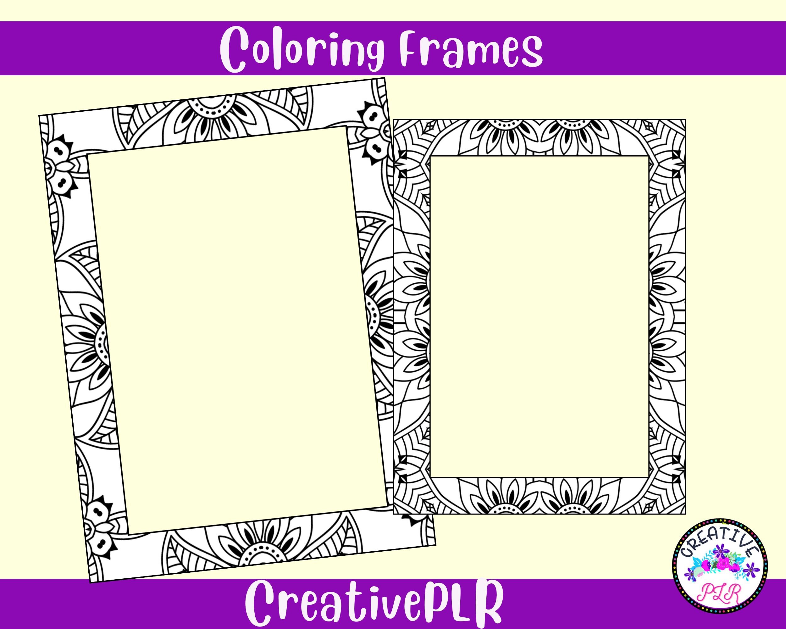 Coloring Frames Pack 1 | 15 Printable Coloring Pages | Coloring Pages ...
