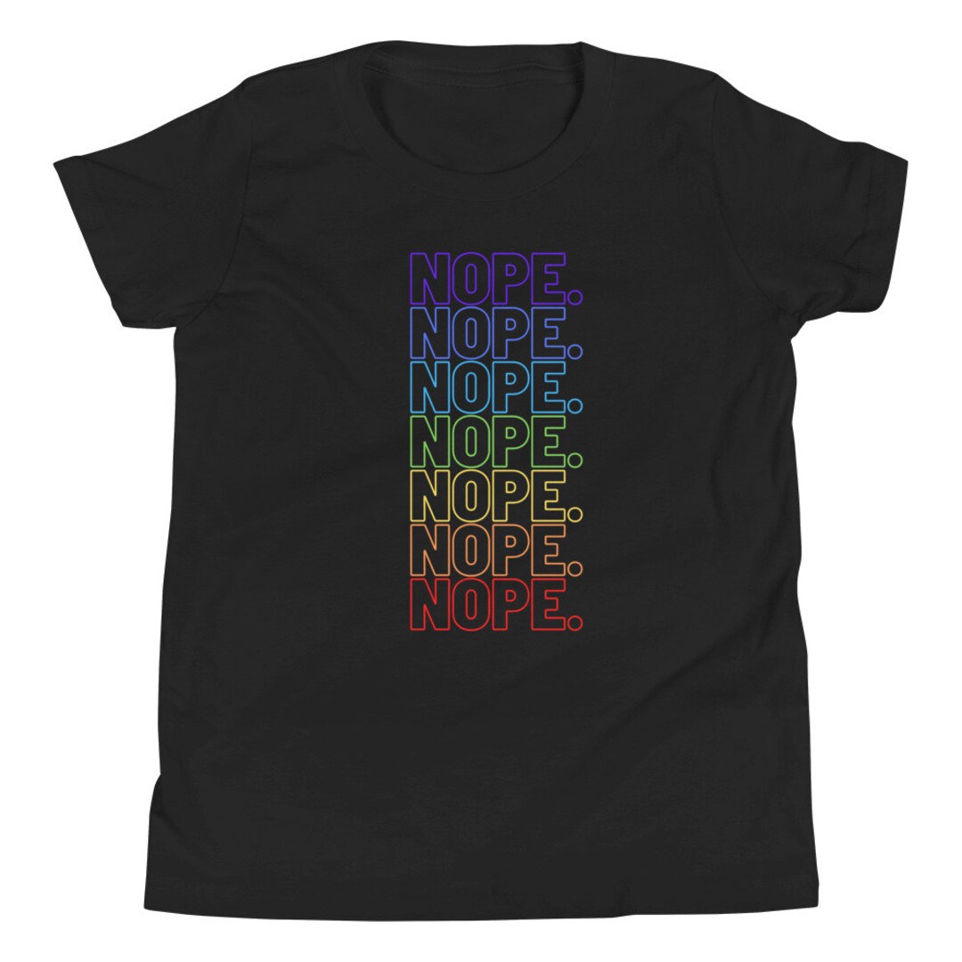 Nope in Rainbow Print Youth T-shirt - Etsy