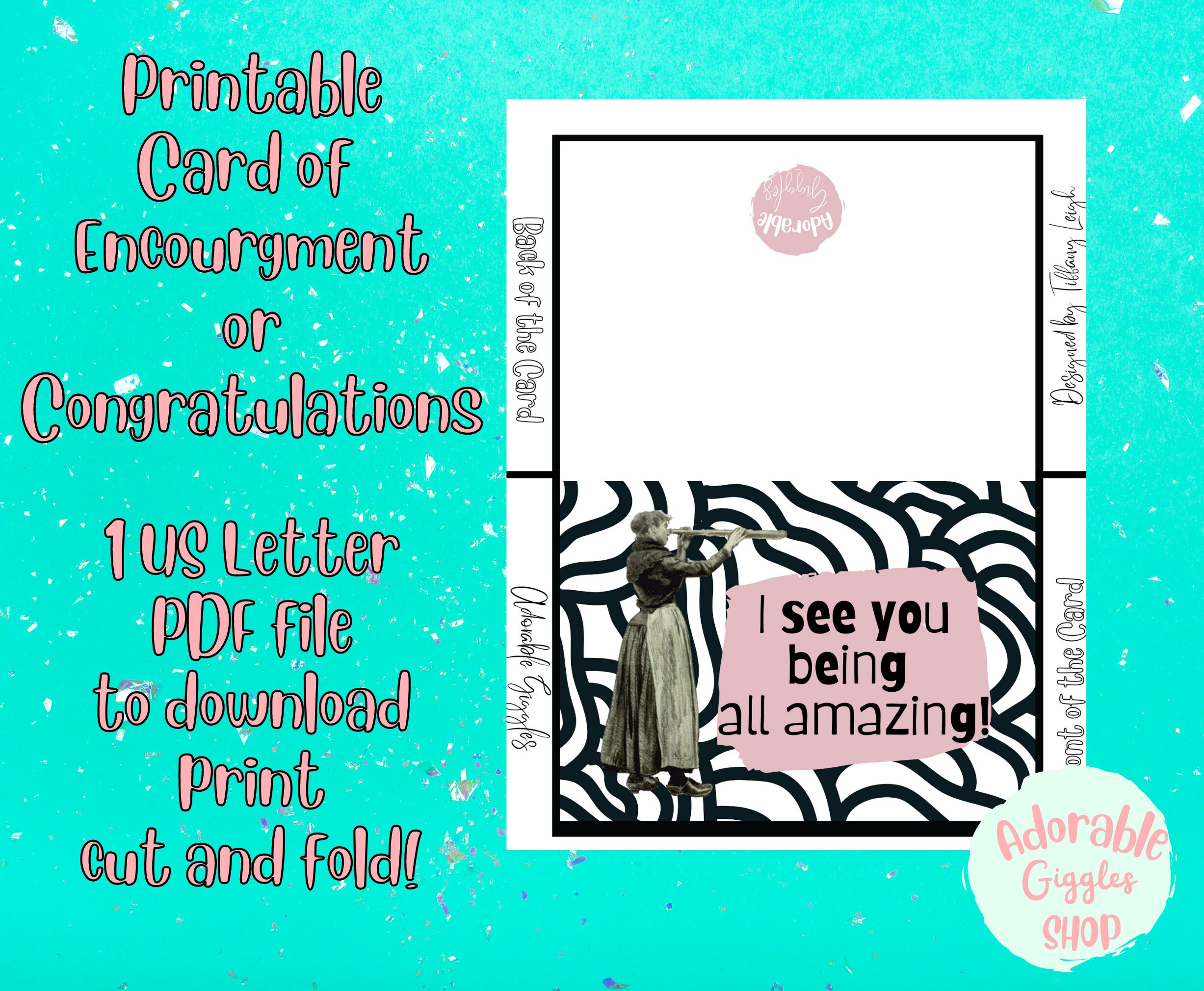I See You Being All Amazing- Printable Encouragement / Congratulations ...