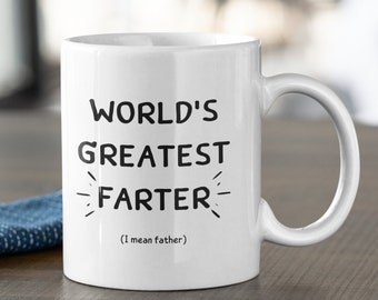 Worlds Greatest Farter Mug, Worlds Best Farter Mug, Funny Fathers Day ...