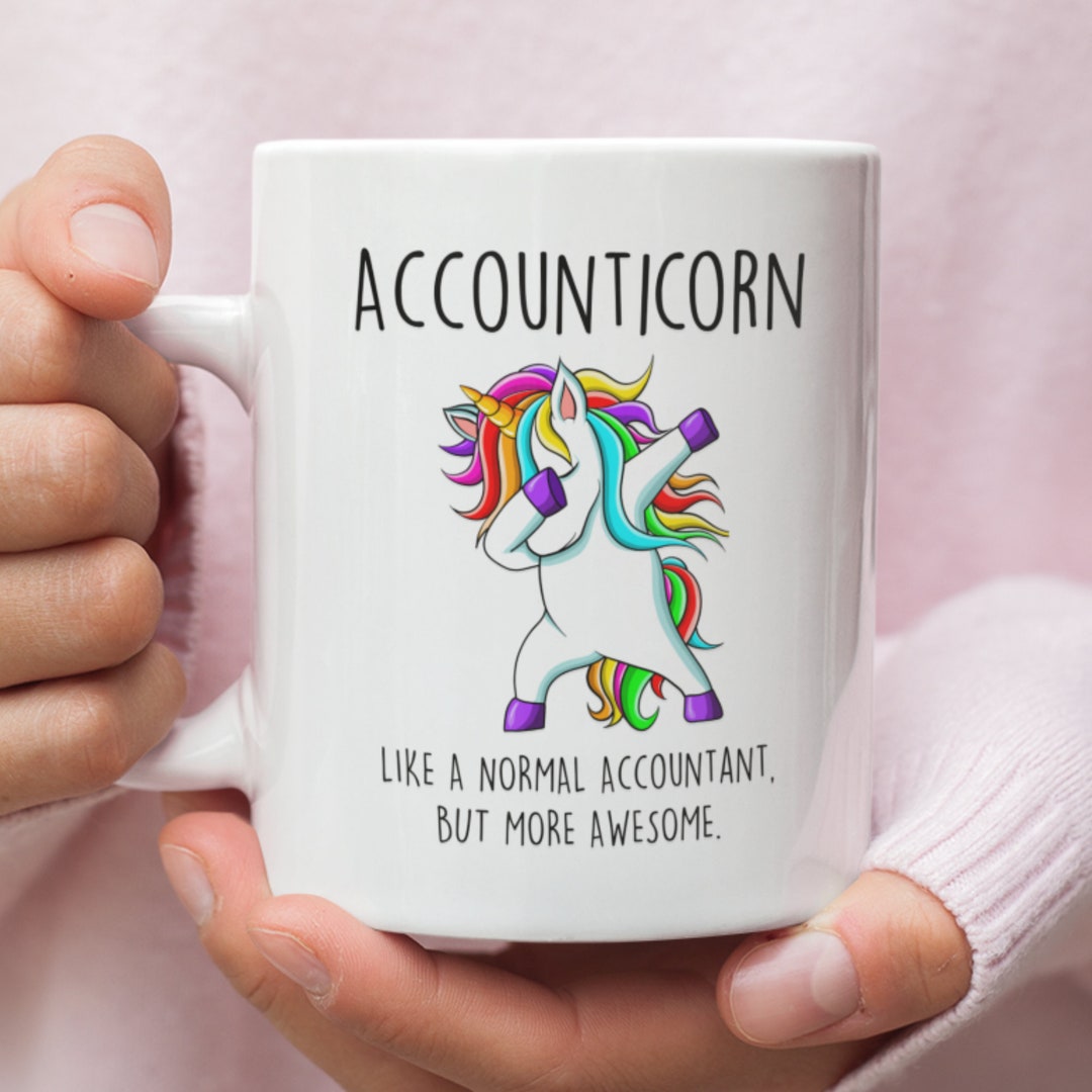 Accounticorn Mug Unicorn Like A Normal Accountant, but More Awesome Cup ...