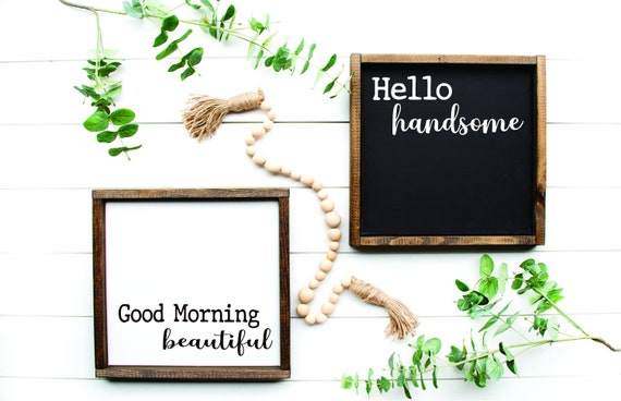 Good Morning Beautiful Svg Hello Handsome Svg Love Svg | Etsy