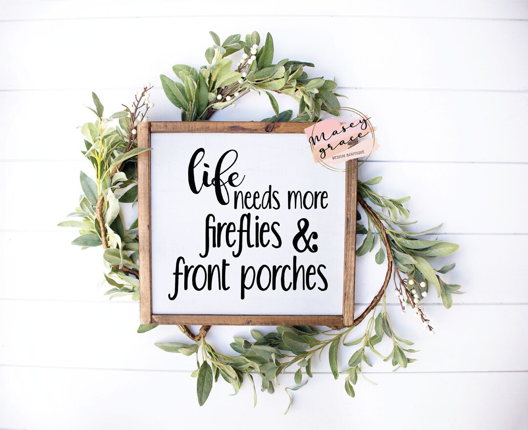 Life Needs More Fireflies & Front Porches, Fireflies, Summer, Front ...