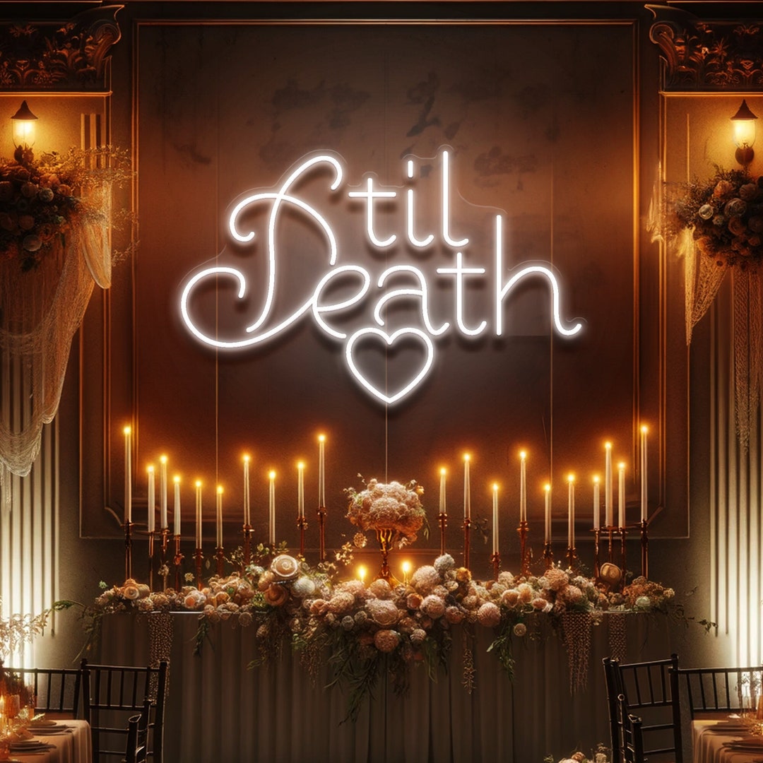 Neon Sign Til Death, Custom Wedding Neon Sign, Neon Sign Wedding ...