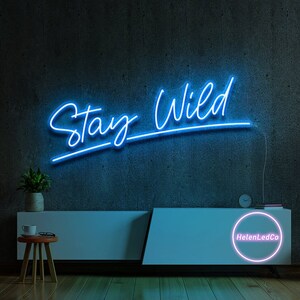 Neon Sign Custom, Stay Wild Neon Sign, Neon Sign Light, Neon Sign ...