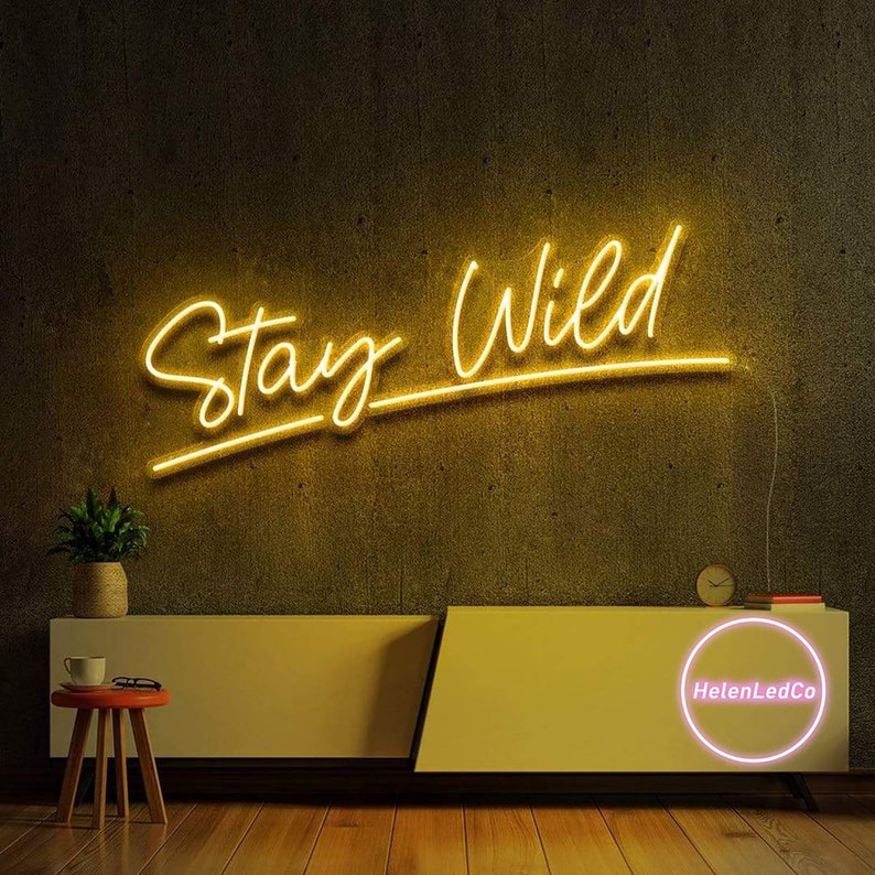 Neon Sign Custom Stay Wild Neon Sign Neon Sign Light Neon | Etsy