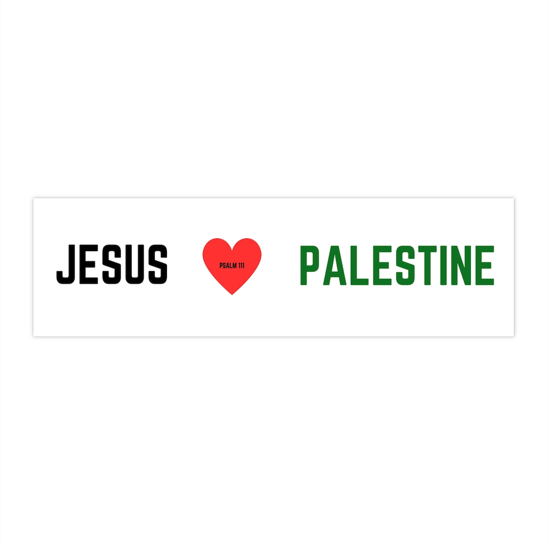 Jesus Loves Palestine Bumper Sticker - Etsy