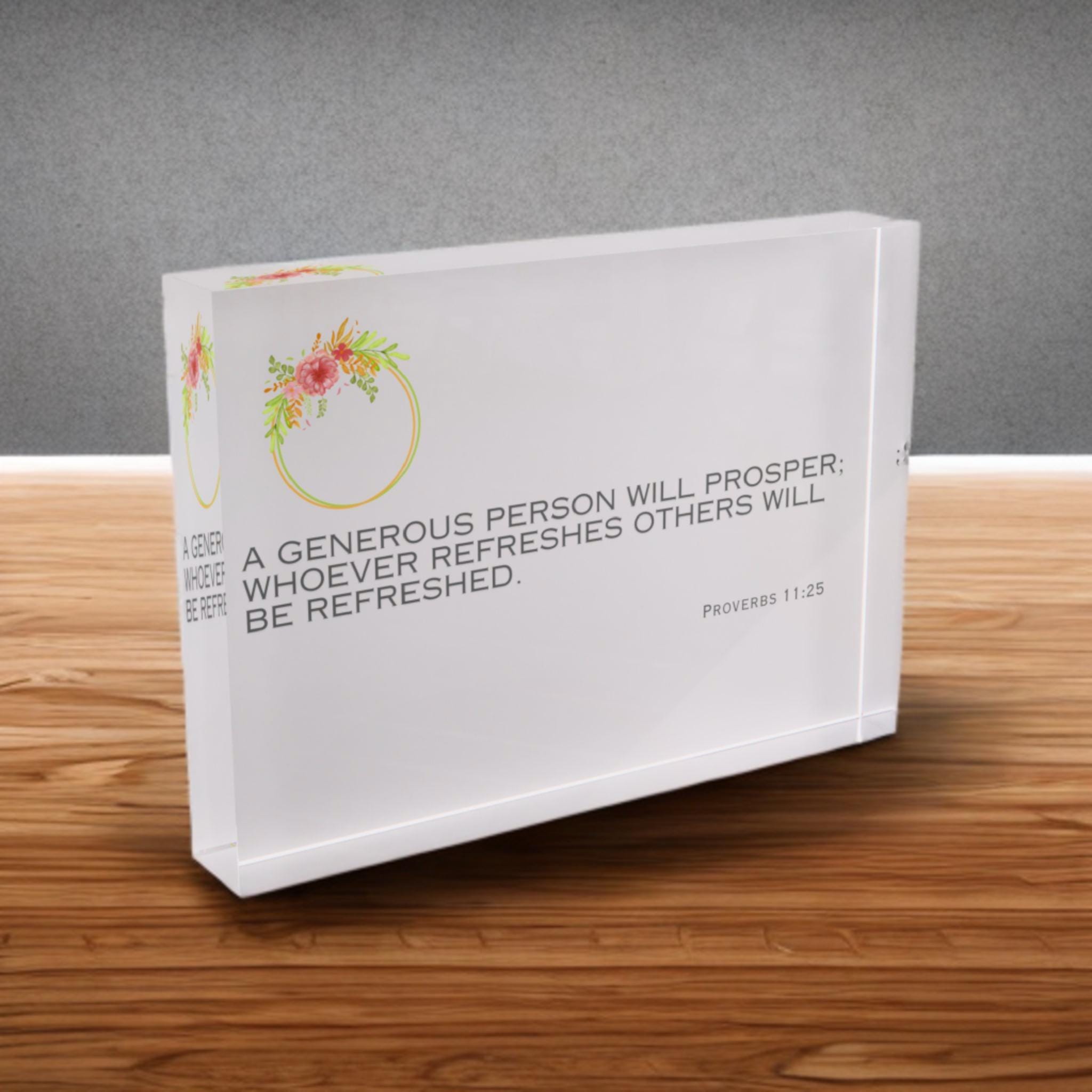 A Generous Person Will Prosper, Whoever Refreshes Others Will Be ...