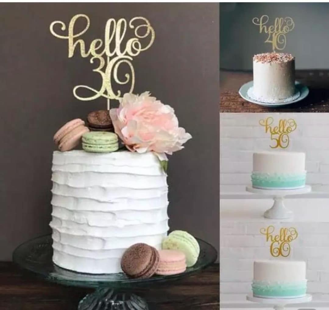 Gold Birthday Cake Topper | 30th | 40th | 50th | 60th | Hello Age ...