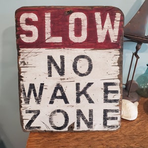 No Wake Zone Sign Weathered No Wake Zone Sign No Wake Zone - Etsy
