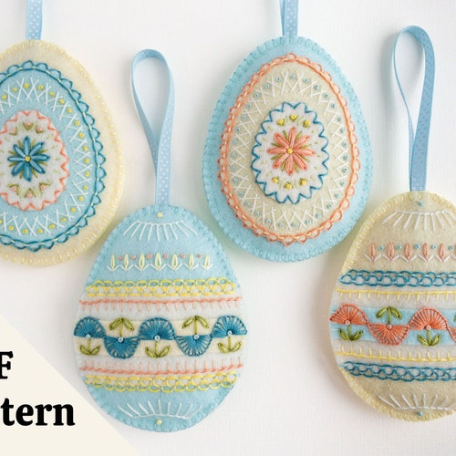 Embroidered Felt Easter Eggs PDF Pattern Easter Egg - Etsy