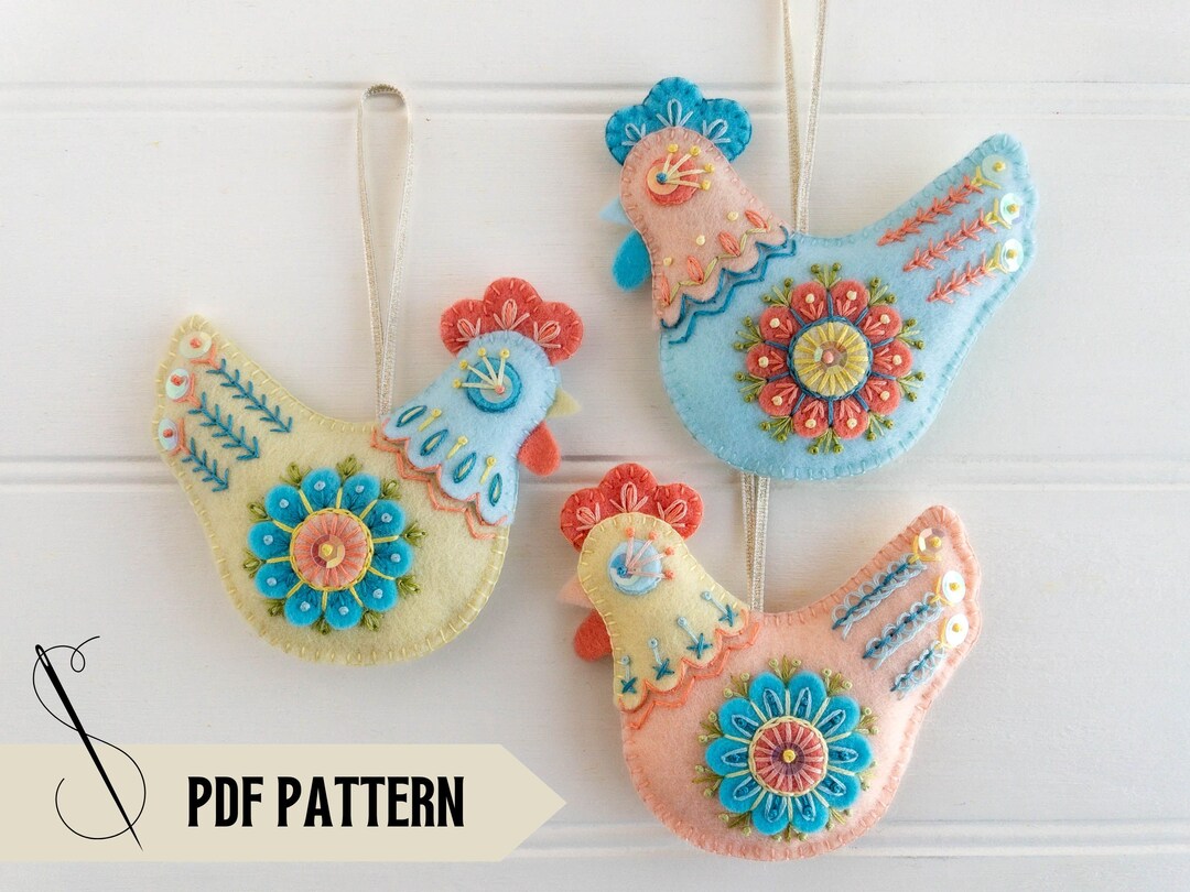 Embroidered Felt Chickens PDF Pattern, DIY Easter Ornaments Set, Three ...