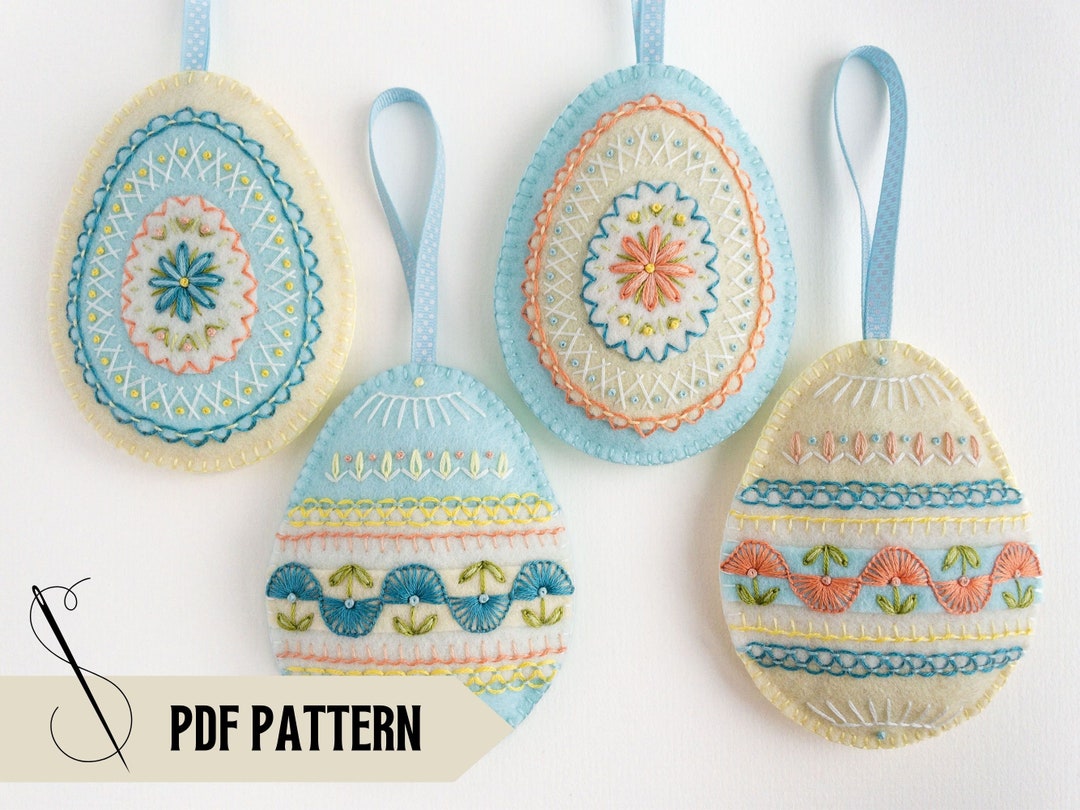 Embroidered Felt Easter Eggs PDF Pattern Easter Egg - Etsy