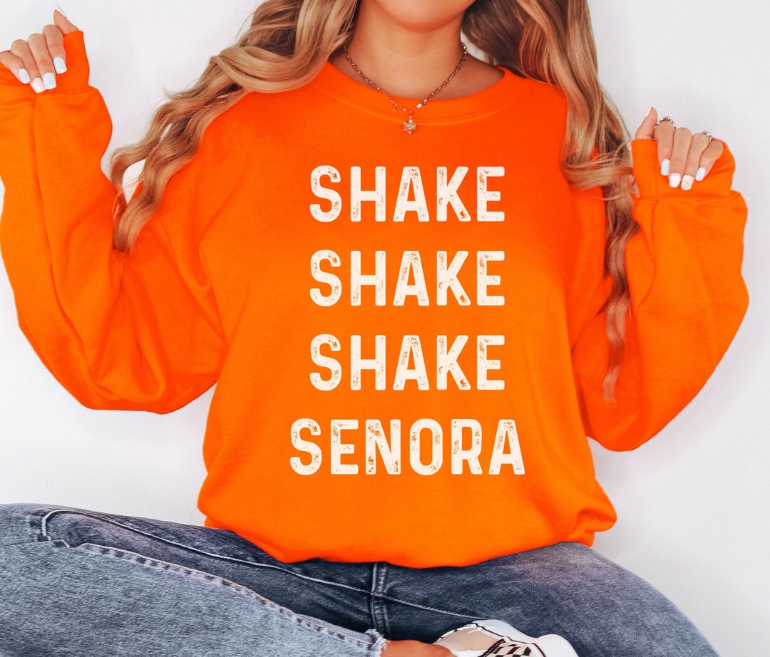 Shake Shake Shake Señora Sweatshirt, Women's Halloween Shirt, Fall ...